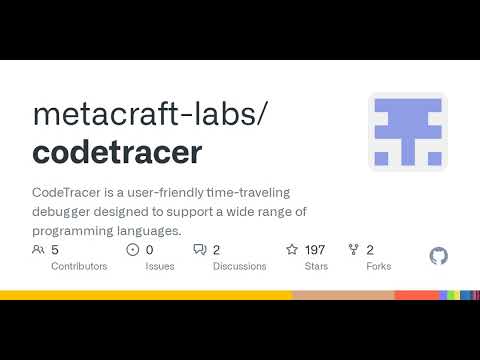 GitHub - metacraft-labs/codetracer: CodeTracer is a user-friendly time-traveling debugger ...
