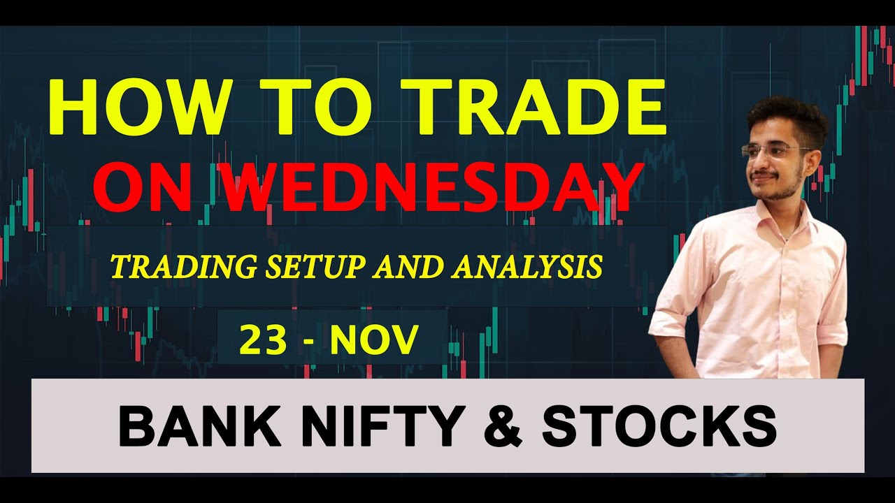 Market Analysis | Best Stocks to Trade For Tomorrow with logic 23-Nov ...