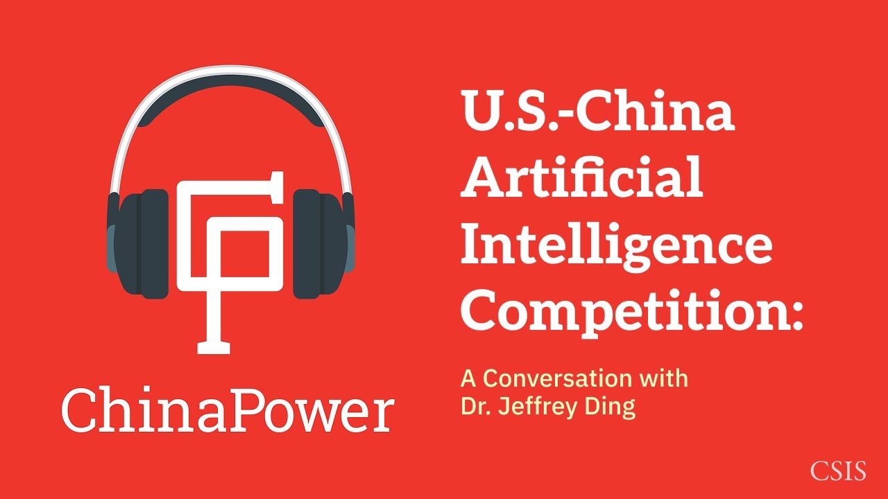 U.S.-China Artificial Intelligence Competition: A Conversation with Dr ...