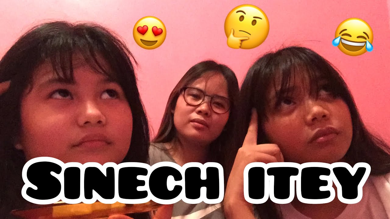 SINECH ITEY!😮 ️ - YouTube