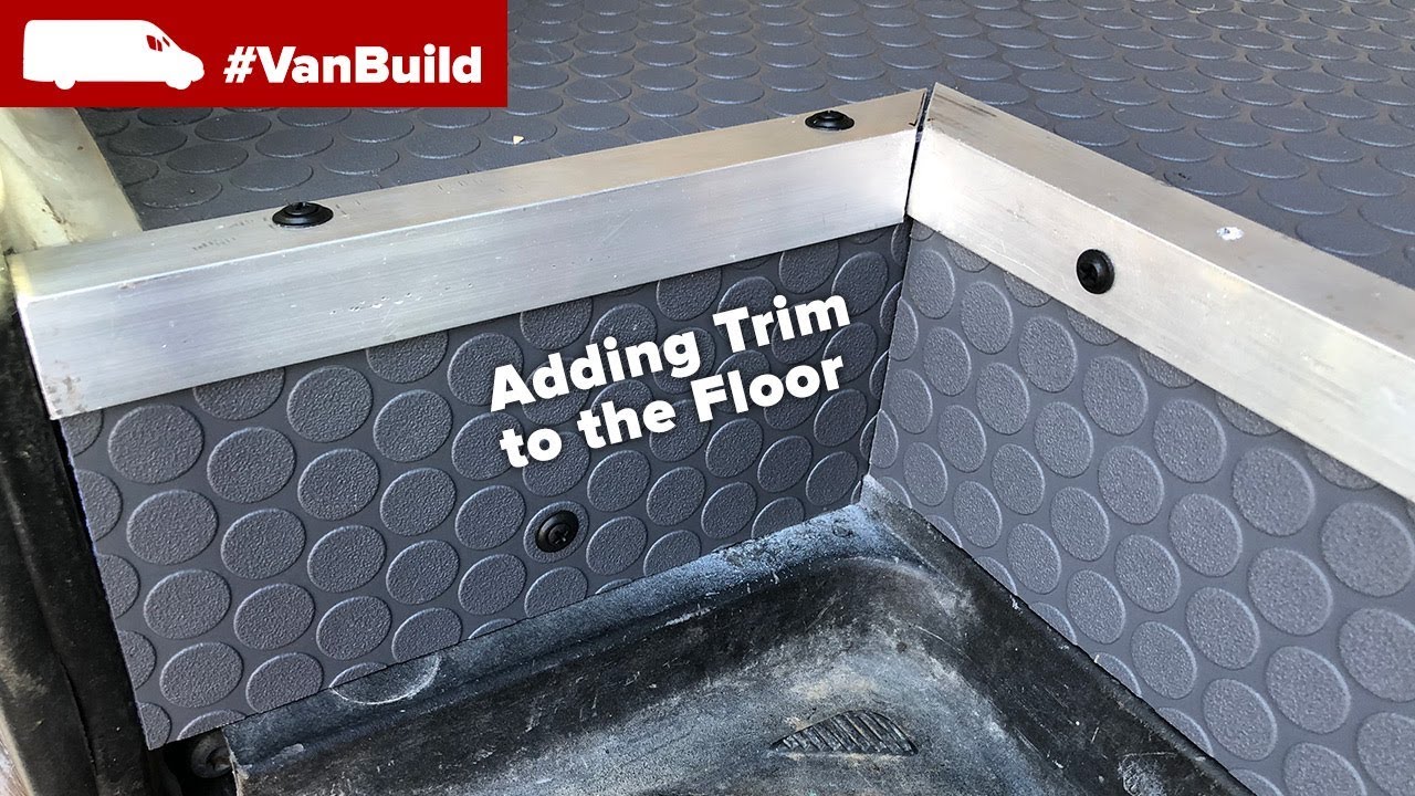 Floor Trim added to the Sprinter Moto Van Build - YouTube