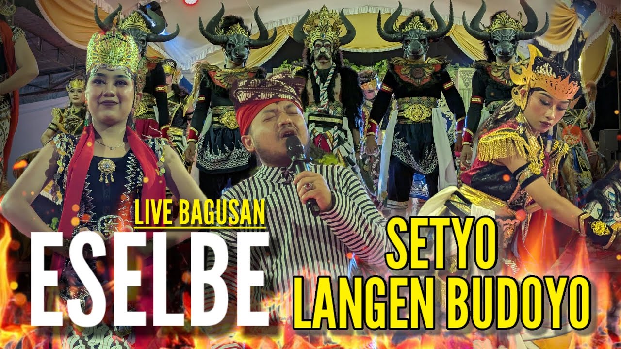 ESELBE SETYO LANGEN BUDOYO populer 2025 live BAGUSAN - YouTube