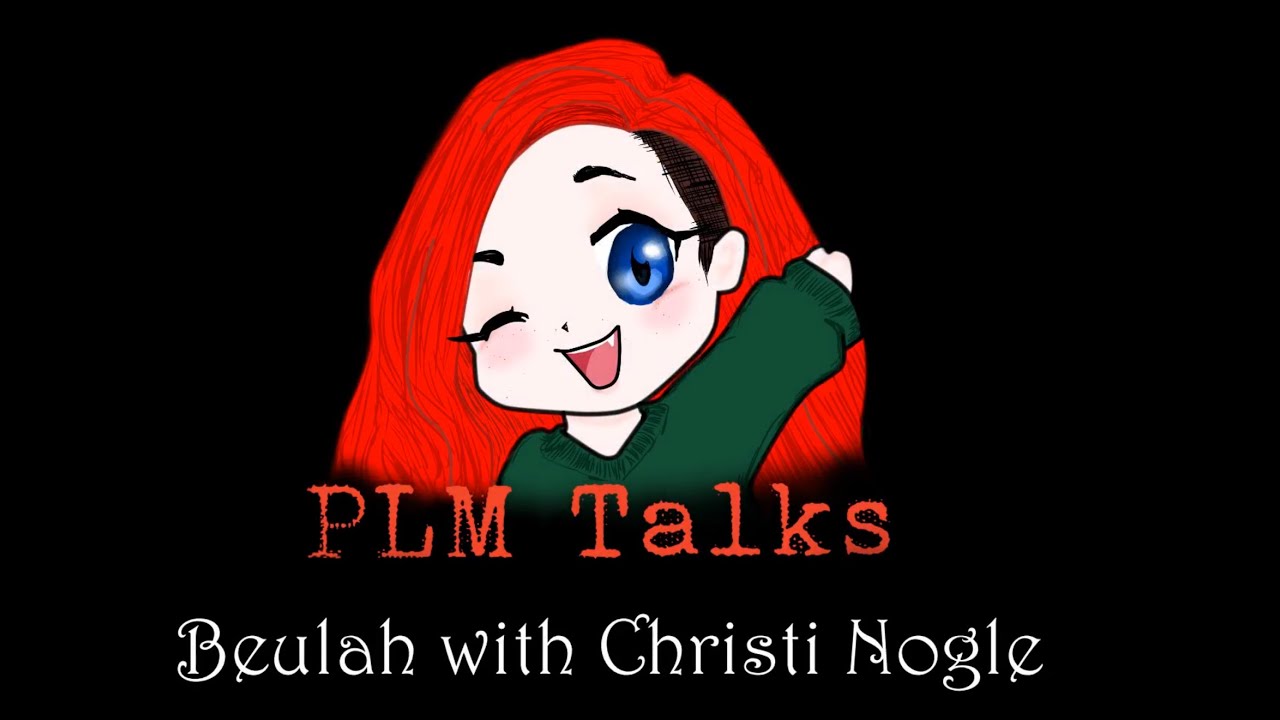 PLM Talks Beulah with Christi Nogle - YouTube
