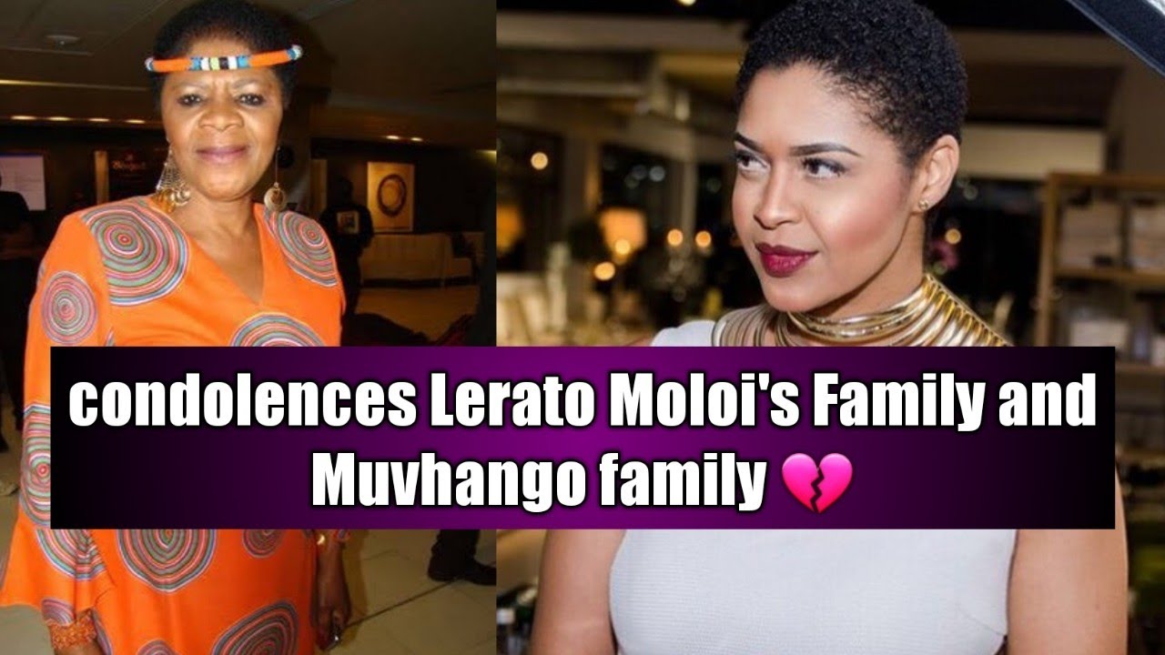 Condolences to Lerato Moloi's Family and Muvhango family at large 💔 ...