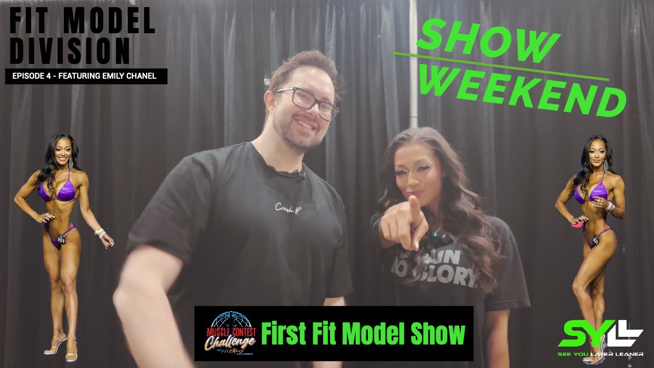 Fit Model Episode 4: Show Weekend Vlog Muscle Contest Challenge - YouTube