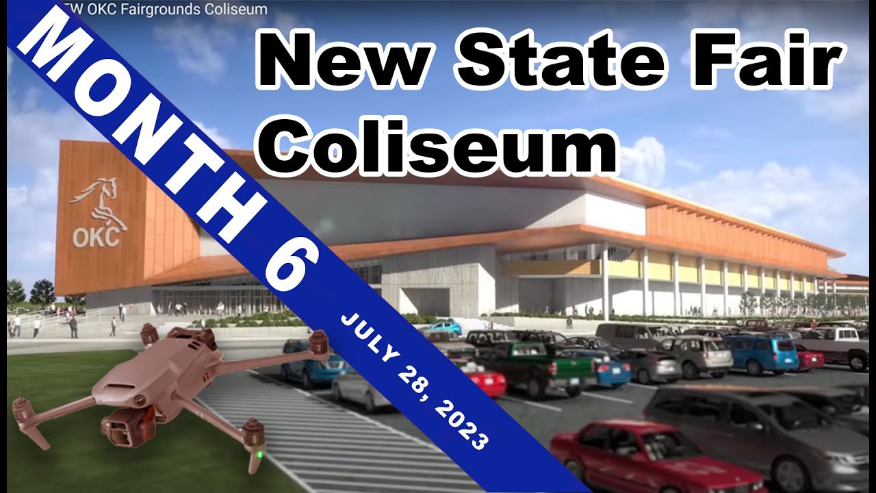 New OKC State Fair Coliseum Drone View Month 6 - YouTube