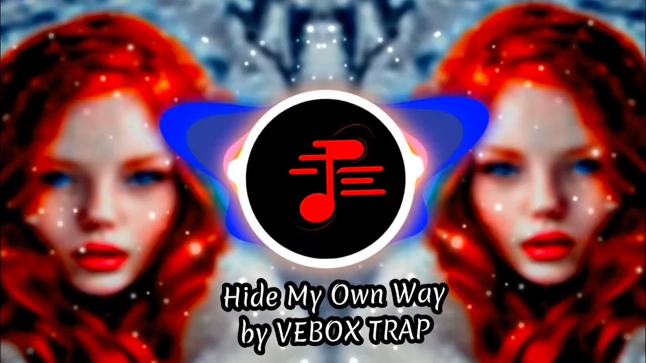 HIDE MY OWN WAY | EPIC MUSIC | BY VEBOX TRAP | OFFICIAL MUSIC - YouTube