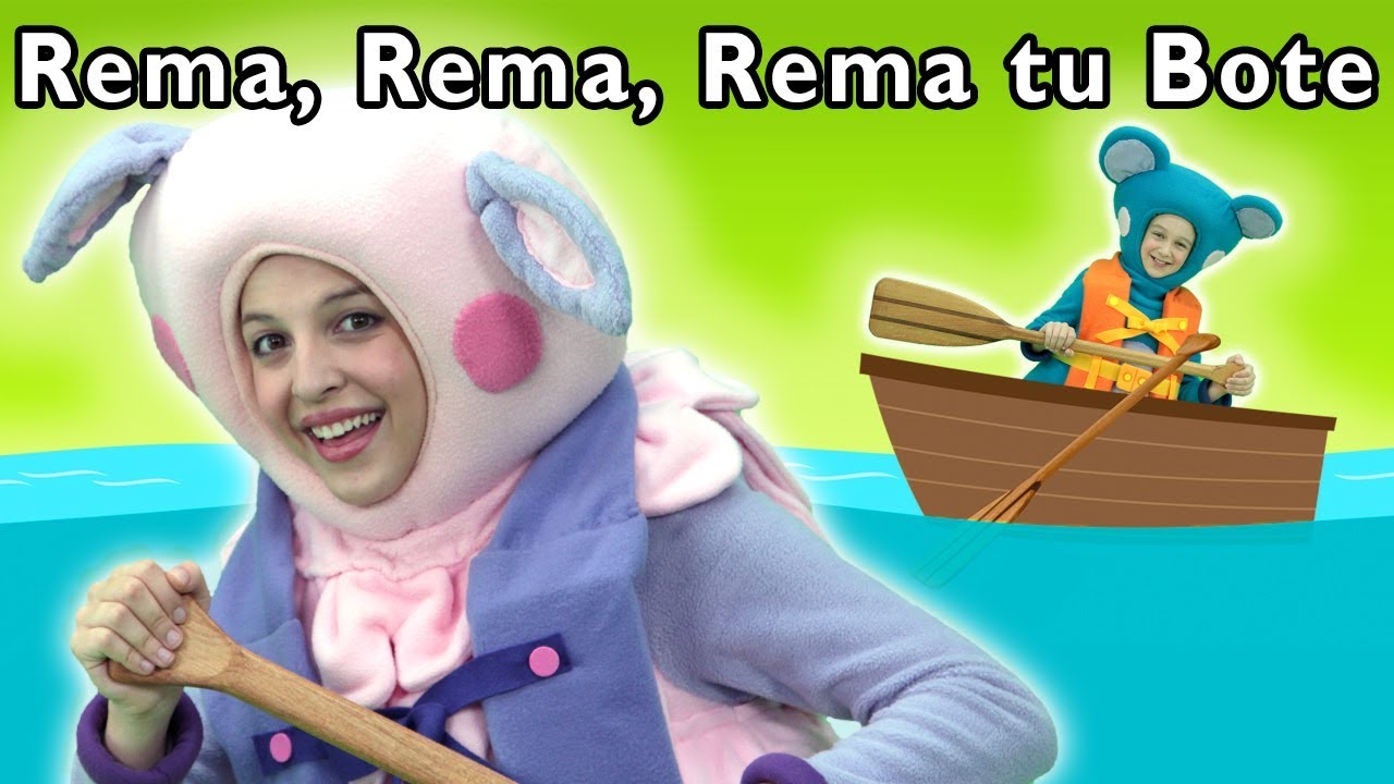 Rema Rema Rema Tu Bote + Más | Mother Goose Club en Español - YouTube