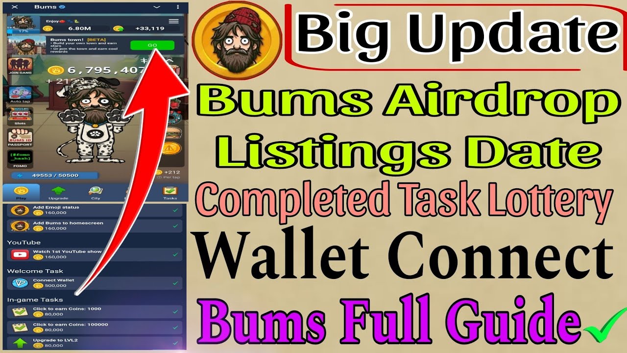 New Update ! Bums Airdrop Listing Date | Bums Wallet Connect | Upgrade ...