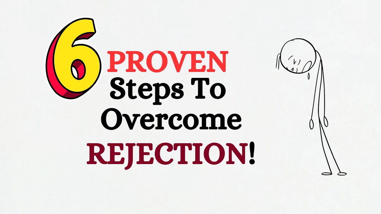 6 Proven Steps To Overcoming Rejection | Stick Figure Animation - YouTube