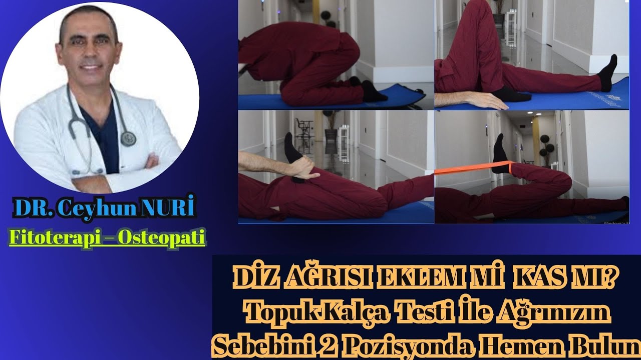 DİZ AĞRISI EKLEM Mİ, KAS MI? Topuk-Kalça Testi İle Ağrınızın Sebebini 2 ...