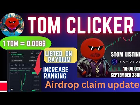 Tomclicker update | Listed on Raydium | Airdrop ending soon I Airdrop ...