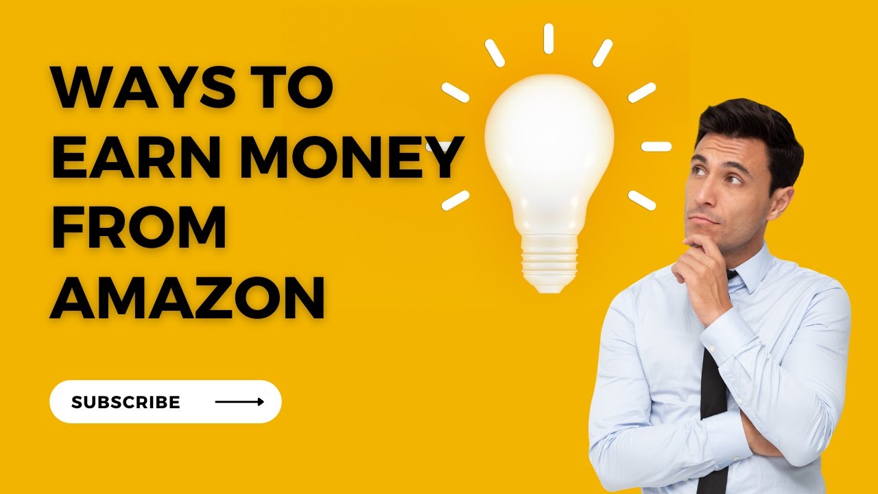 Ways to earn money from Amazon - YouTube