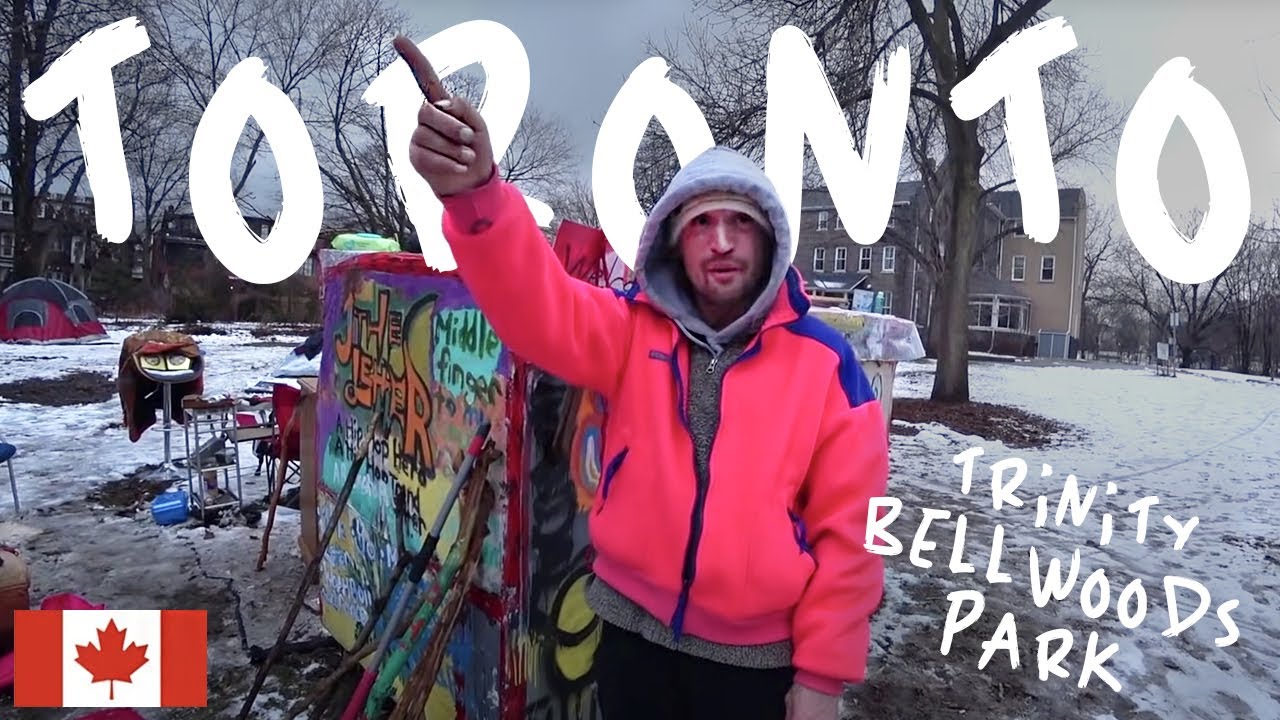 Toronto’s Largest Homeless Tent City - Trinity Bellwoods Park! 🇨🇦 - YouTube