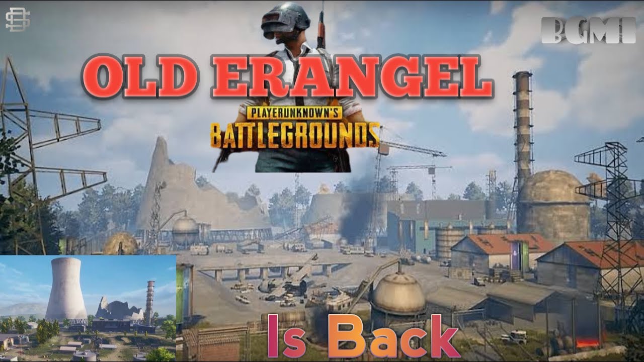 OLD ERANGEL MAP | OLD ERANGEL AND NIGHT MODE IS BACK | 3.7 UPDATE ...