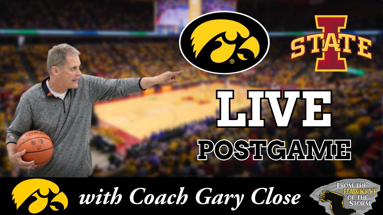IOWA - IOWA STATE LIVE POSTGAME with Coach Gary Close / CY-HAWK / Iowa ...