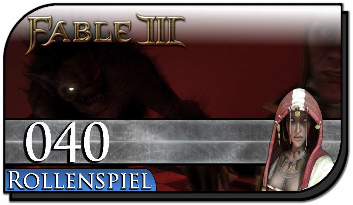 BALVERINE | Fable 3 | #040 | Let's Play | Gameplay | Deutsch/German ...