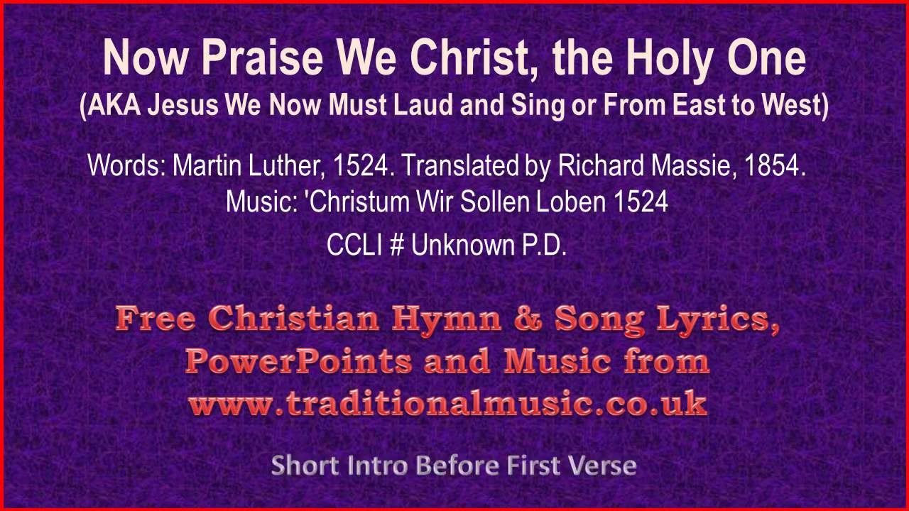 Now Praise We Christ, The Holy One - Christmas Carols Lyrics & Music ...