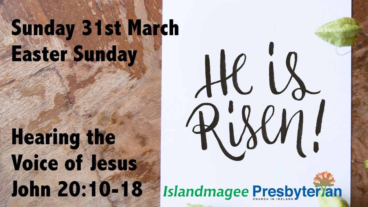 Sunday 31st March - Easter Sunday - Islandmagee Presbyterian - YouTube