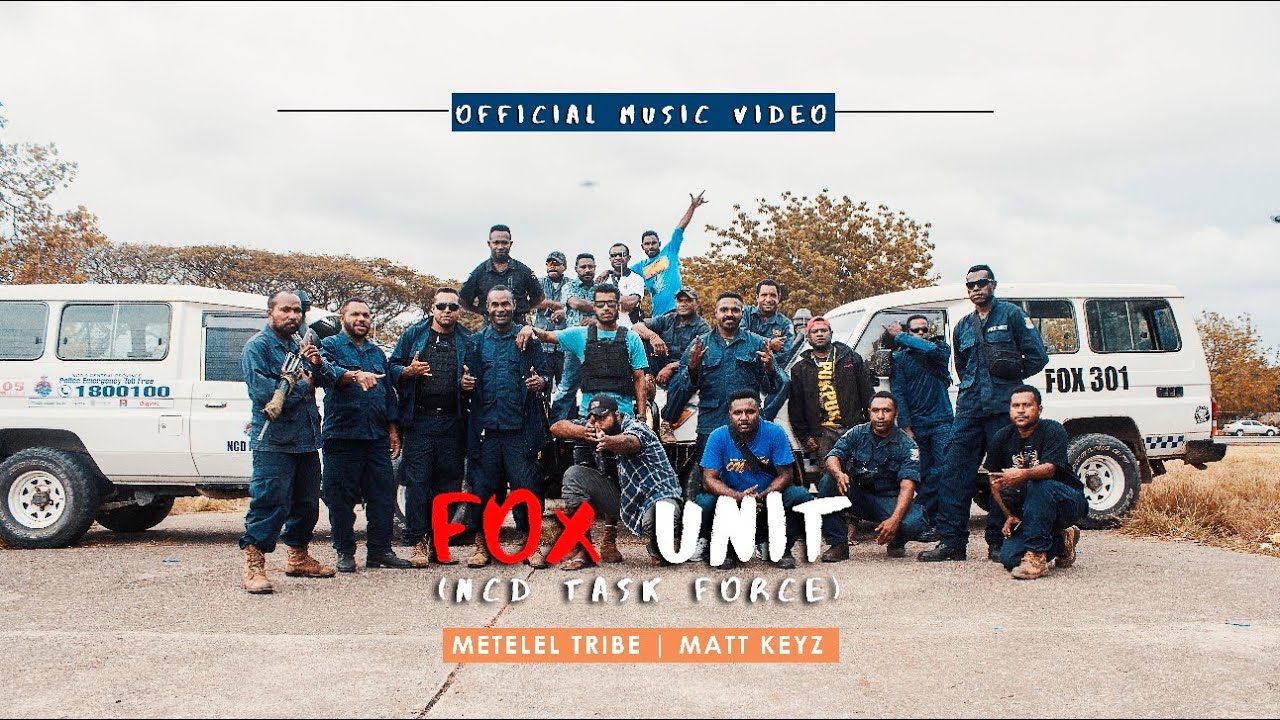 Fox Unit(NCD Task Force) Official Music Video_Metelel Tribe Ft Matt ...