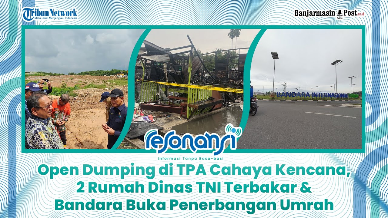 🔴 Open Dumping di TPA Cahaya Kencana, 2 Rumah Dinas TNI Terbakar ...