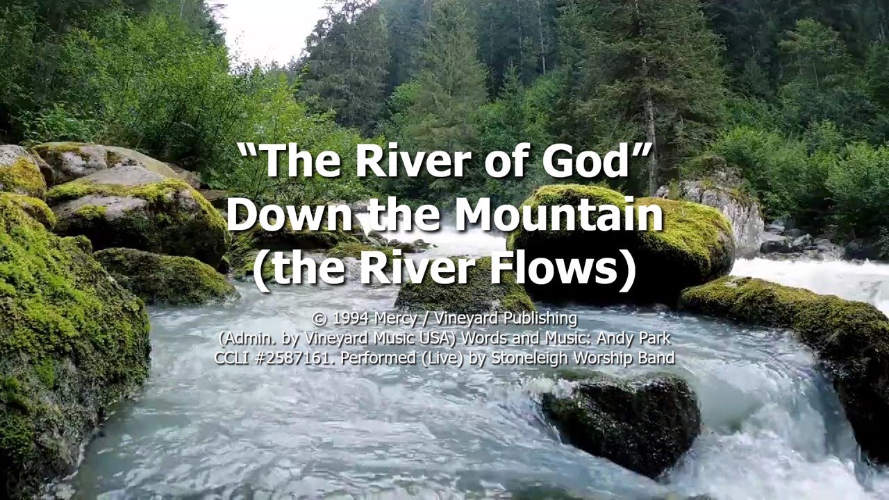 "River of God" Down the Mountain (the River Flows) - YouTube