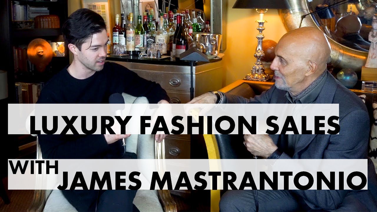 Luxury Retail Fashion Tips - with James Mastrantonio - YouTube