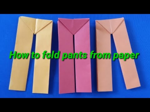 How to fold pants from paper (Origami pants) របៀបបត់ខោក្រដាស់ - YouTube