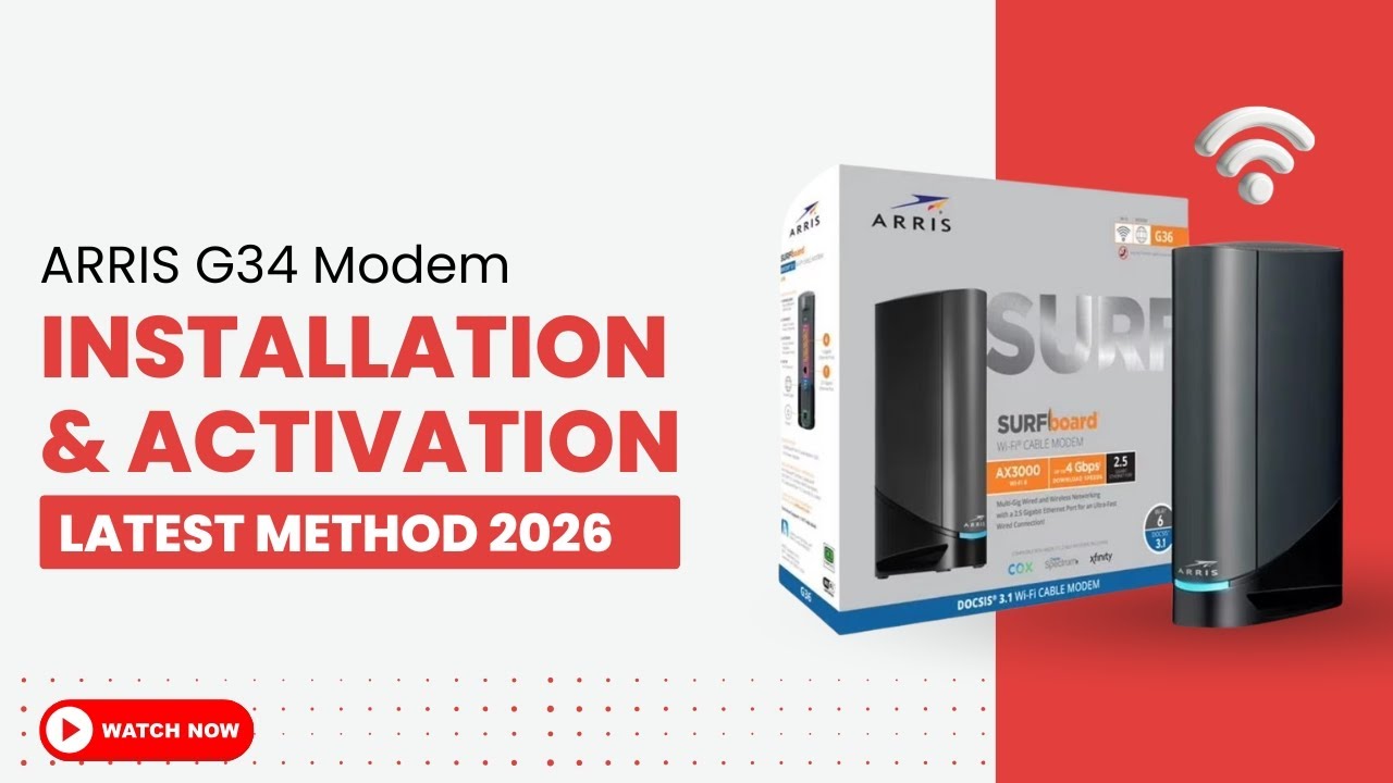 ARRIS G34 Modem Installation & Activation Latest Method 2026 - YouTube