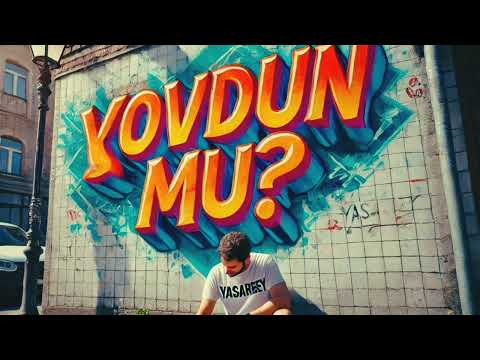 yaşarbey - kovdun mu