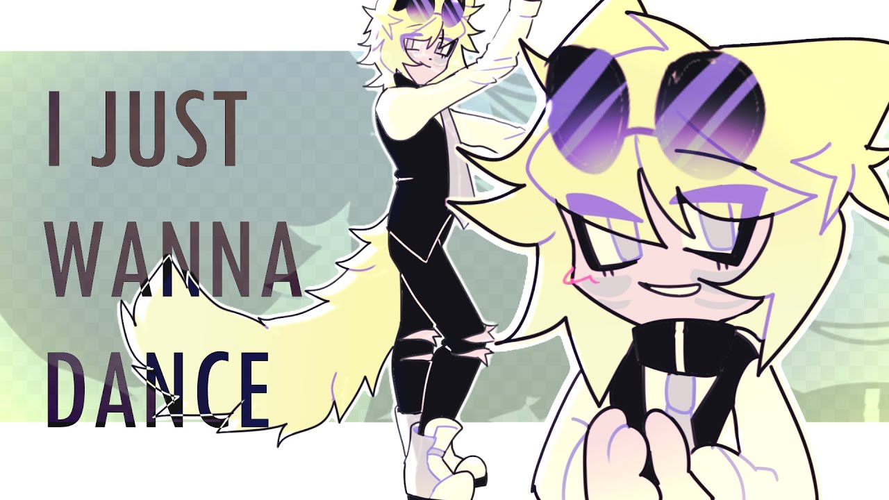 I JUST WANNA DANCE // ANIMATION MEME [FW] - YouTube