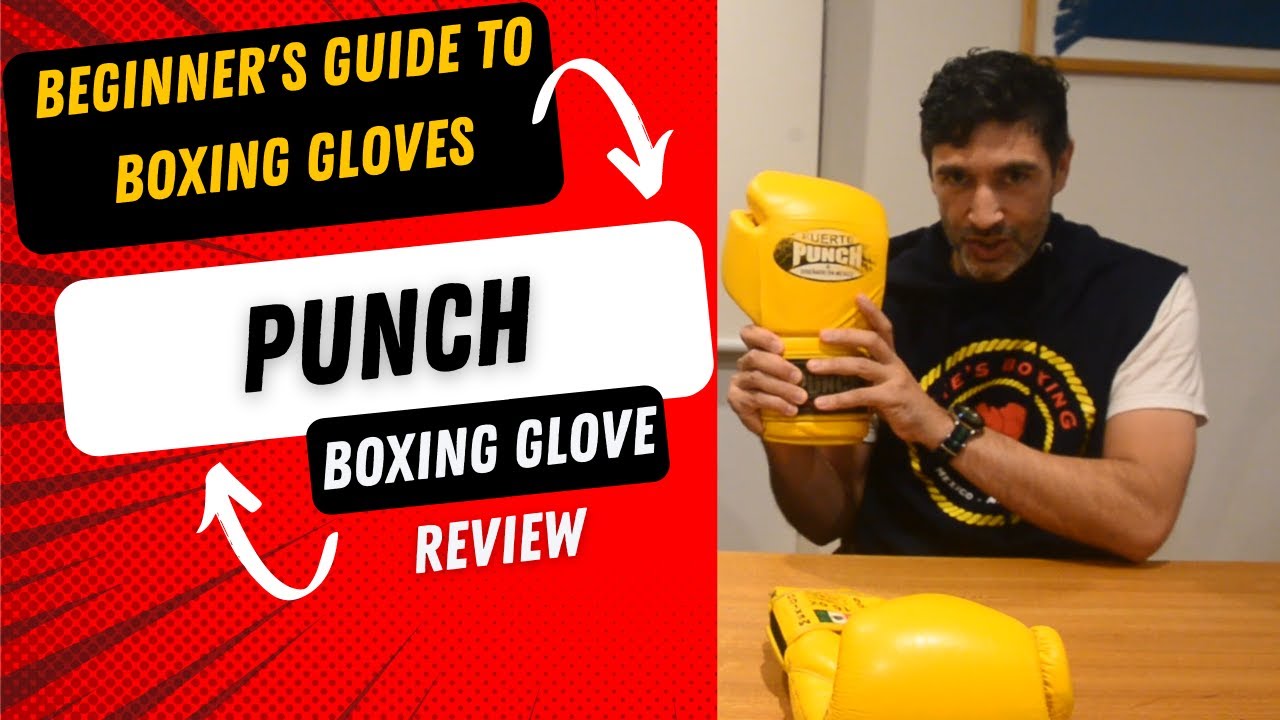Beginner's guide to boxing gloves - Punch Trophy Getters & Punch Fuerte ...