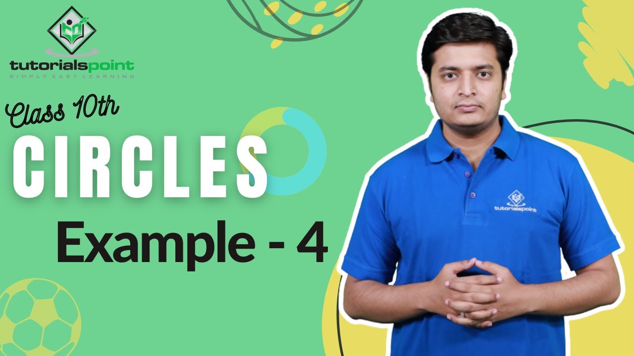 Class 10th - Example - 4 | Circles | Tutorials Point - YouTube