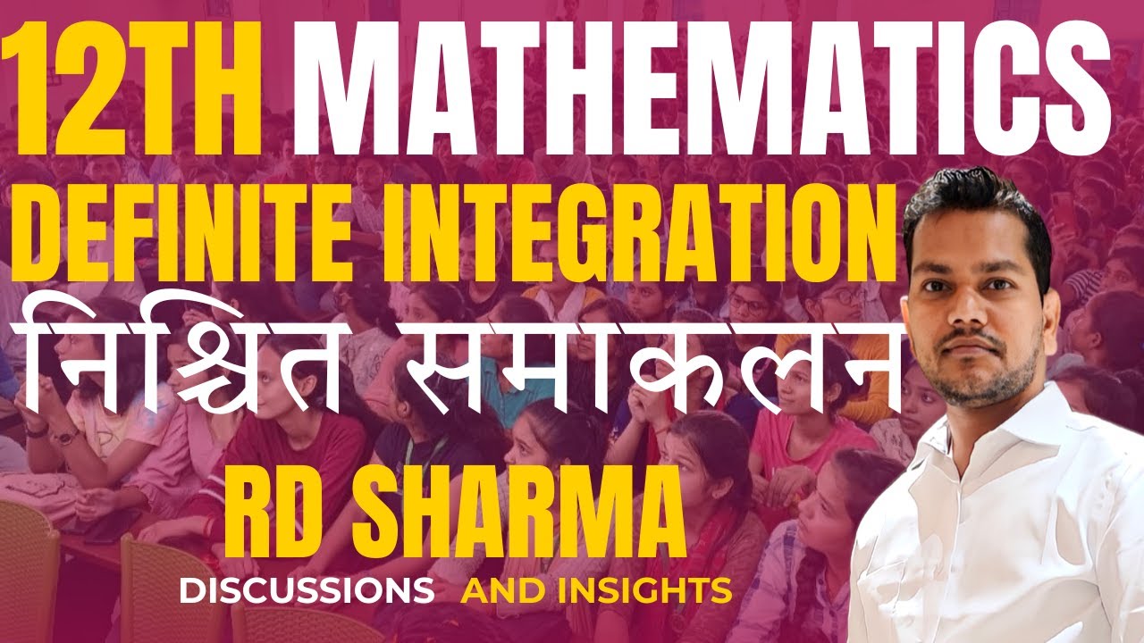 Definite Integration | RD Sharma Important Question | THEORY & CONCEPT ...