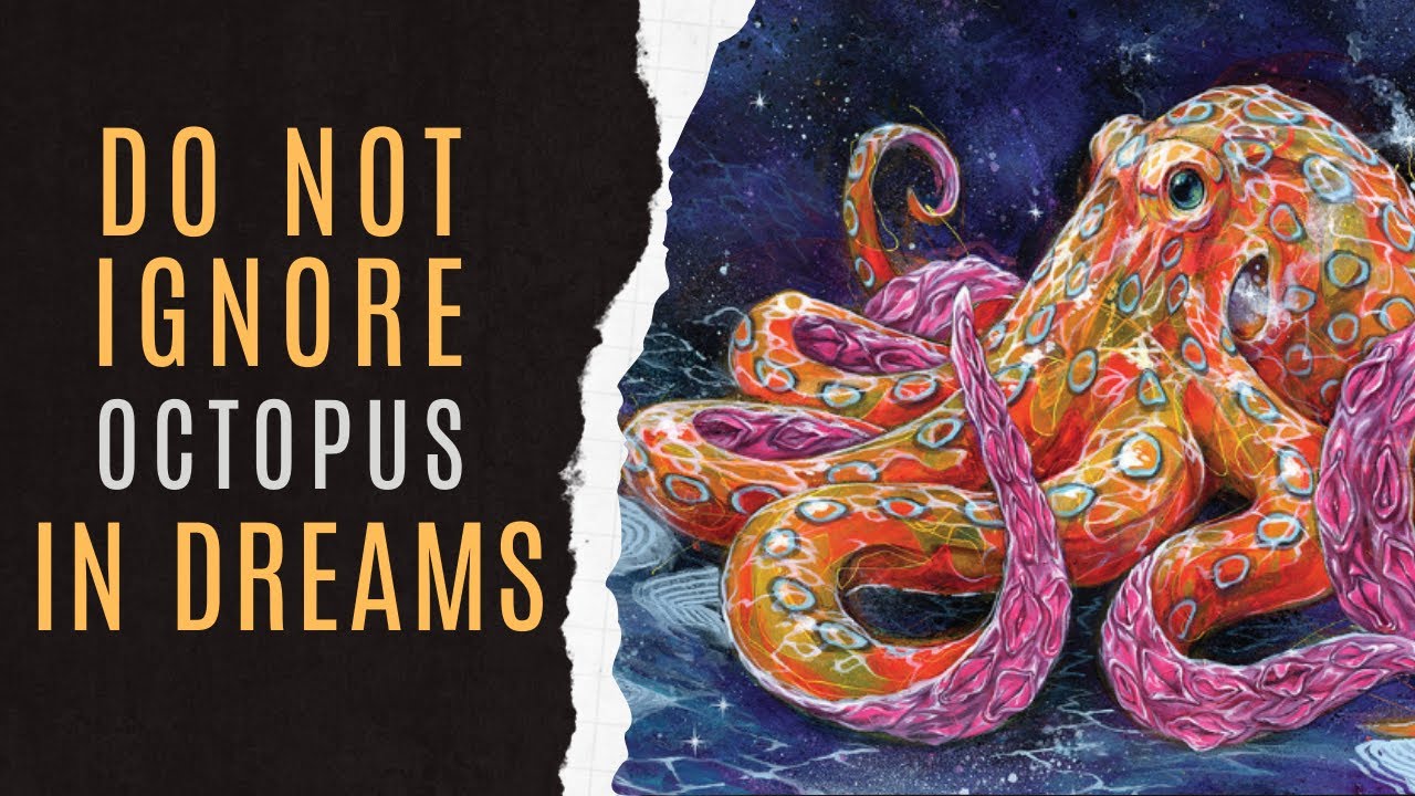 🐙Octopus Dream Interpretation | Spiritual Meaning Of Octopus Dream ...