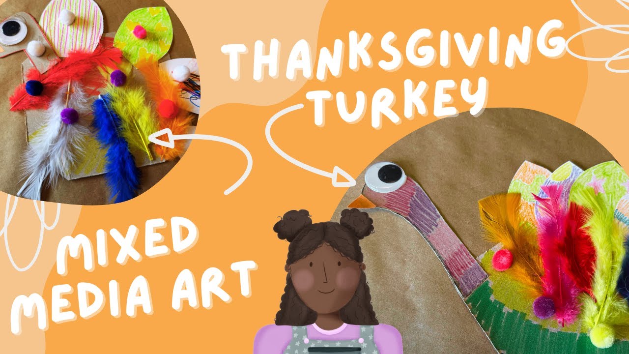 Thanksgiving Craft for Kids | Mixed Media Turkey | Easy Fall Crafts ...