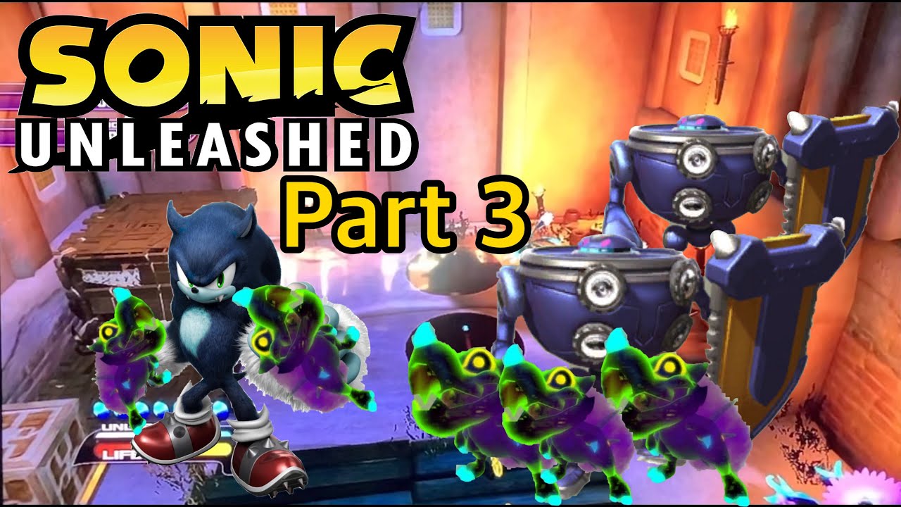 Sonic Unleashed Part 3 Savannah Citadel Day/Night Stages And Boss Fight ...