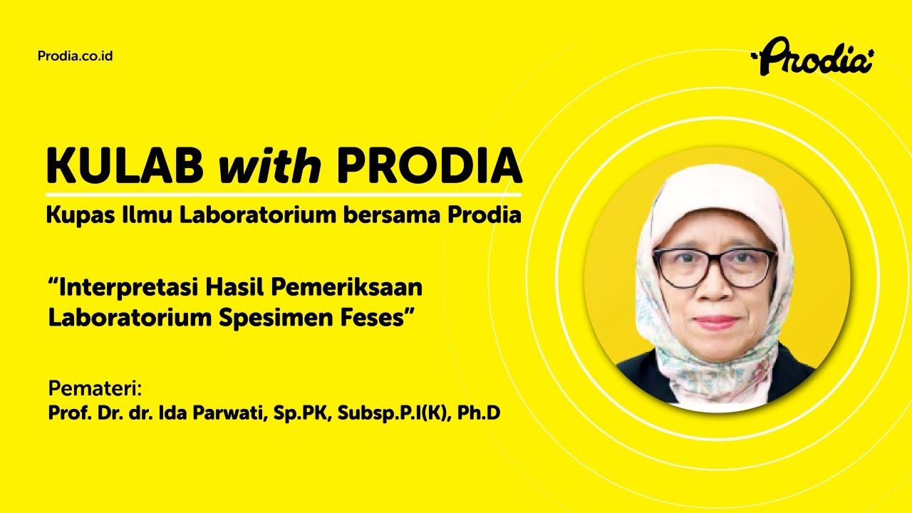 KULAB with PRODIA Seri 23: Interpretasi Hasil Pemeriksaan Laboratorium ...