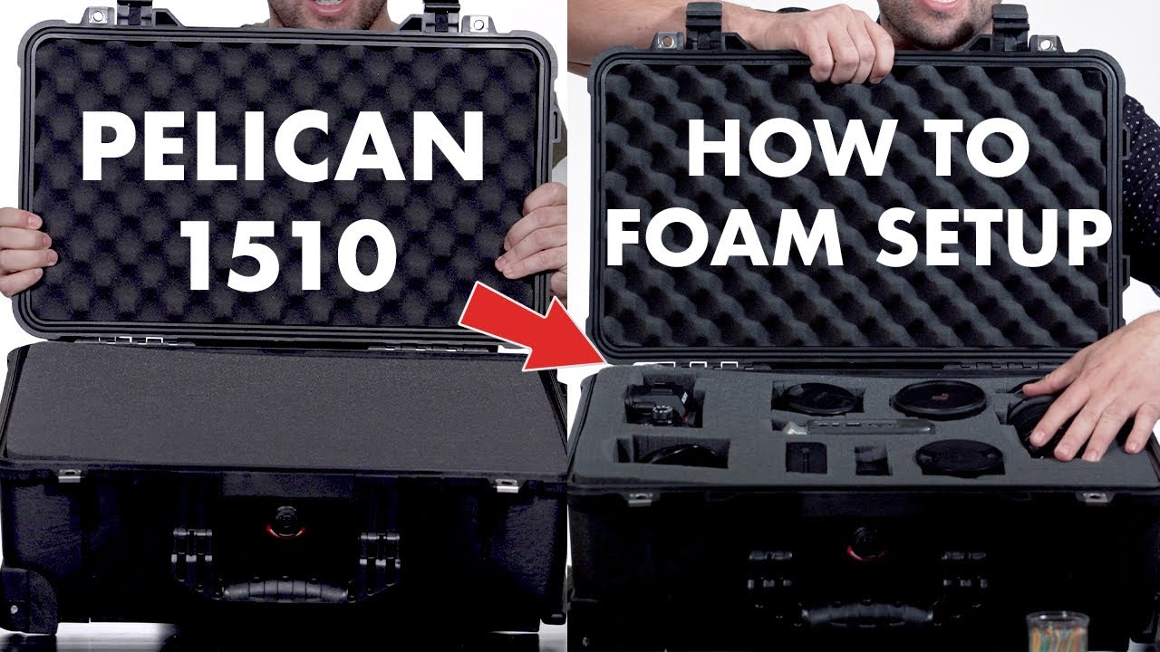 PELICAN 1510 CASE with FOAM! How to customize and setup your foam ...