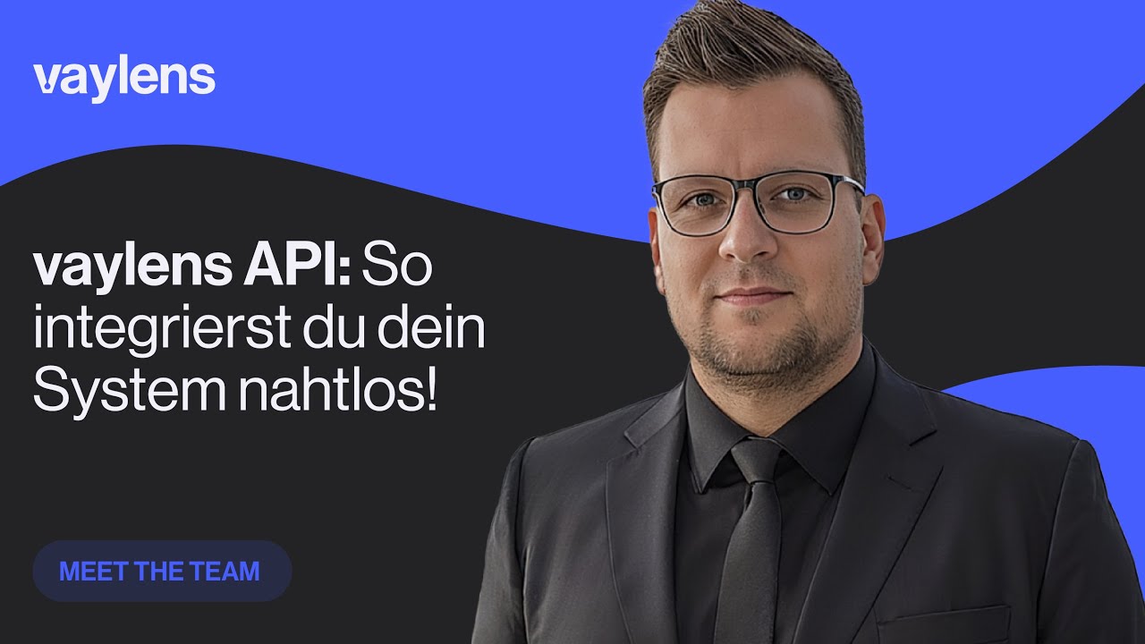 vaylens API: So integrierst du dein System nahtlos - YouTube