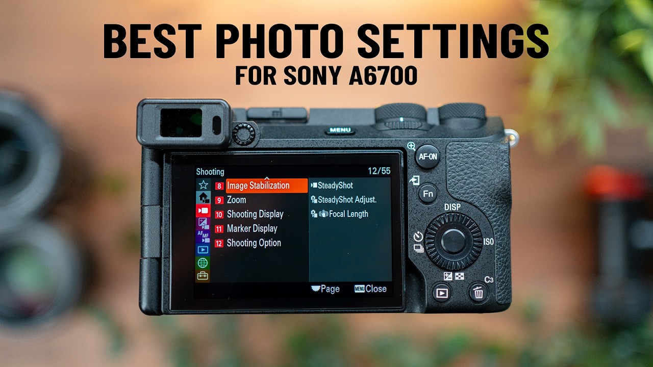 Best SONY A6700 PHOTO Settings // Beginner Friendly Tutorial - YouTube