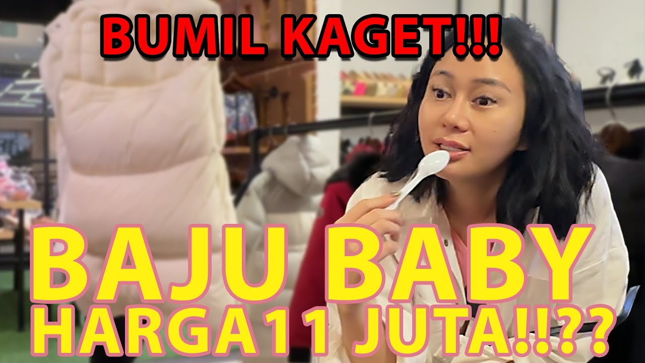 BUMIL NGIDAM ES KRIM, MALAH PENGEN BAJU BABY 11 JUTA??!! - YouTube