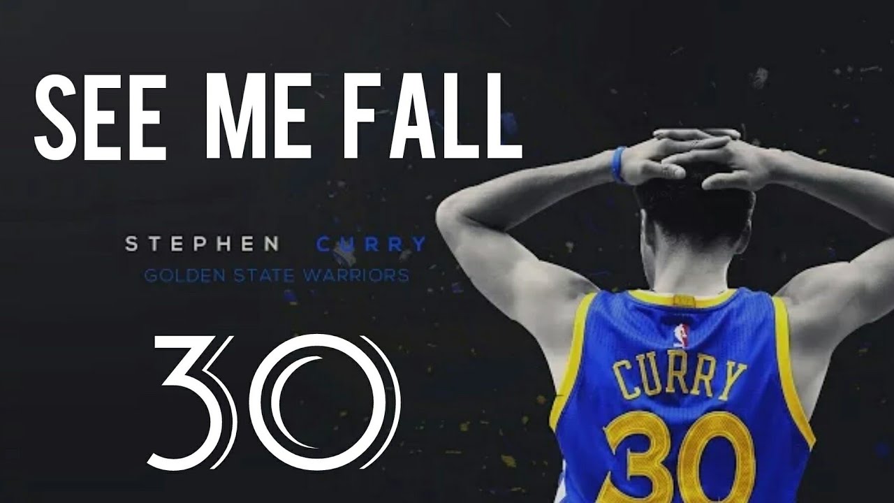 Stephen Curry Mix-See Me Fall - YouTube