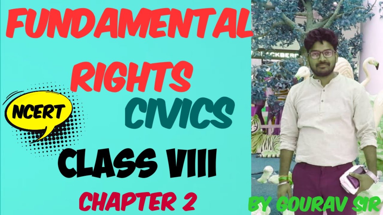 NCERT |CLASS 8|Chapter 2|Fundamental Rights |Gourav Chandelas - YouTube