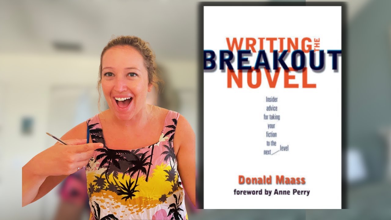EVERYTHING you need to know about WRITING THE BREAKOUT NOVEL by Donald ...