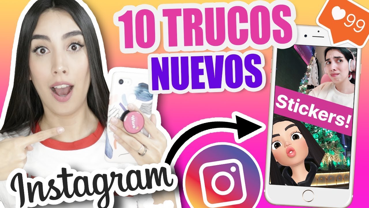 10 TRUCOS NUEVOS e INCREÍBLES de INSTAGRAM que NO SABIAS | Claudipia ...