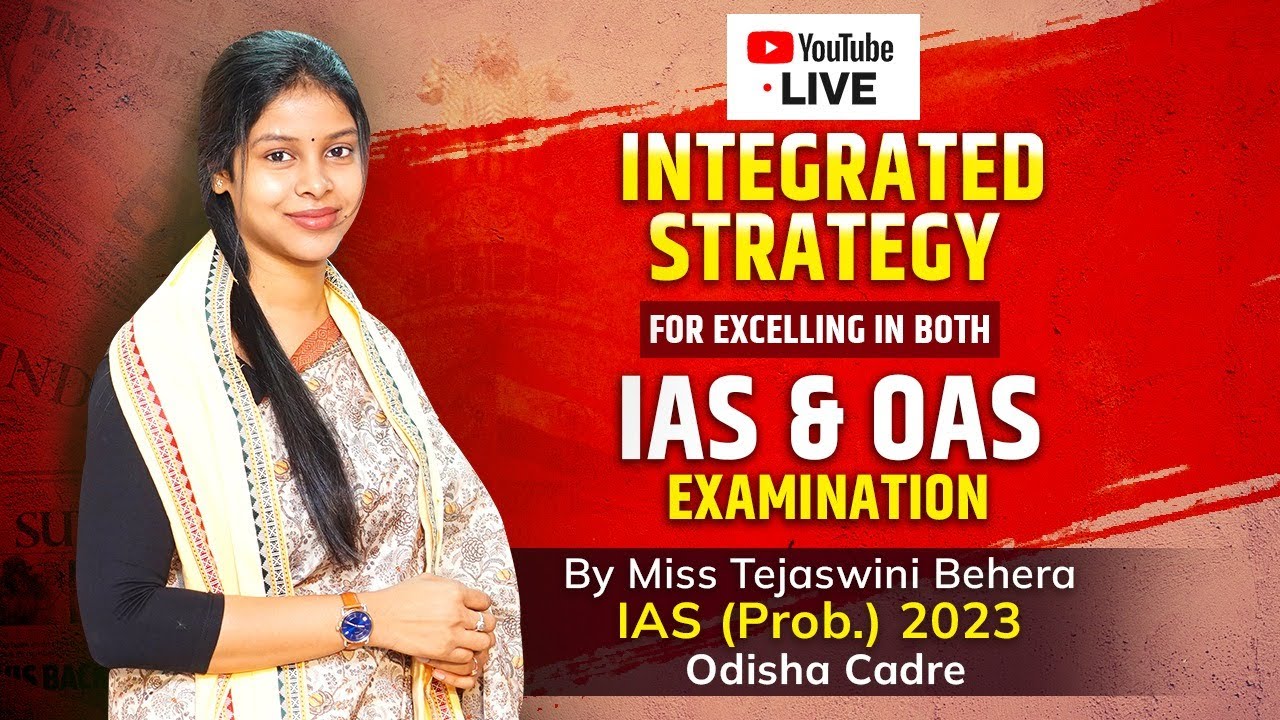 Integrated Strategy for IAS & OAS Examination | Tejaswini Behera (Prob ...