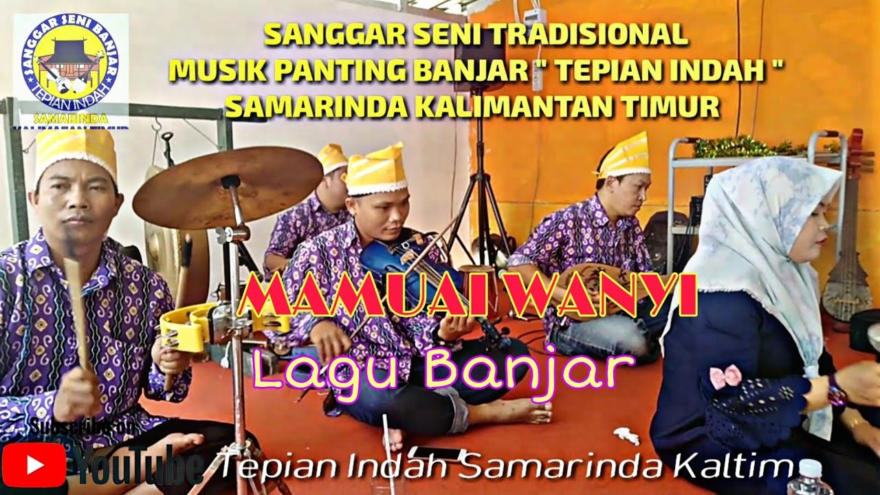 Musik Panting Lagu Banjar Mamuai Wanyi versi sanggar seni tradisional ...