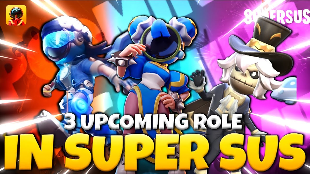 3 UPCOMING ROLES IN SUPER SUS 🌚 ️ || DEMON KING GAMING || SUPER SUS ...
