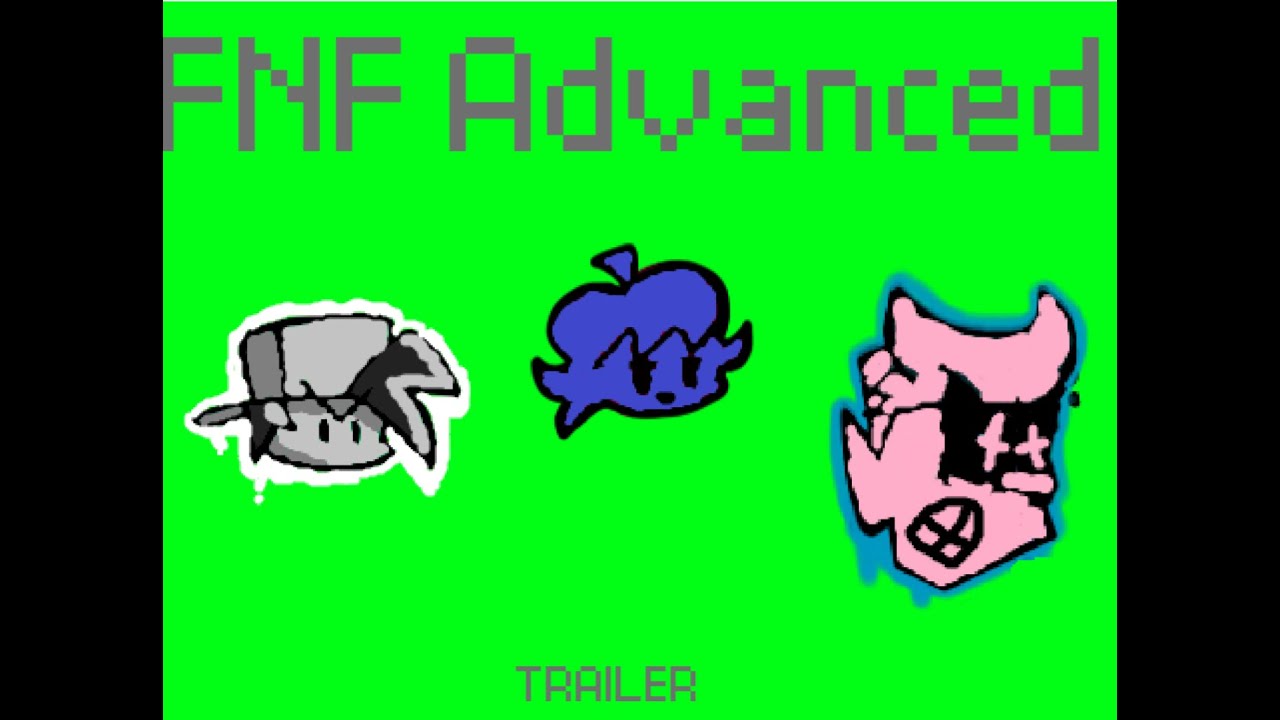 FNF Advanced Trailer - YouTube